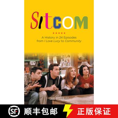 【3-4周达】Sitcom: A History in 24 Episodes from I Love Lucy to Community [9781613743843]