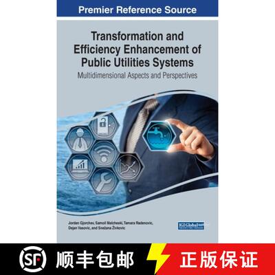 【3-4周达】精装 Transformation and Efficiency Enhancement of Public Utilities Systems: Multidimension... [9781668477304]