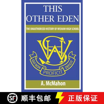【3-4周达】This Other Eden The Unauthorised History of Wishaw High School [9780953510917]