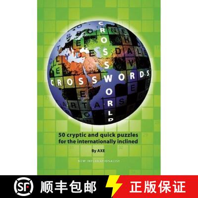 【3-4周达】Crossworld Crosswords: 50 Cryptic and Quick Puzzles for the Internationally Inclined [9781904456834]