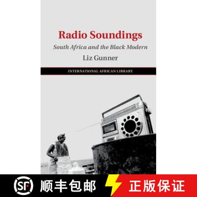 【3-4周达】精装 Radio Soundings: South Africa and the Black Modern - Radio Soundings: South Africa an... [9781108470643]