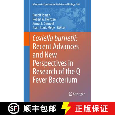【3-4周达】Coxiella burnetii: Recent Advances and New Perspectives in Research of the Q Fever Bacterium [9789400743144]