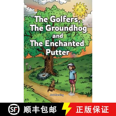 【3-4周达】The Golfers, The Groundhog and The Enchanted Putter [9781662956003]