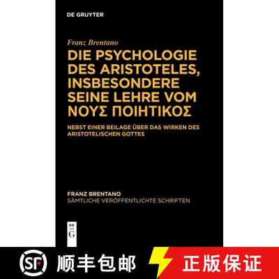 【3-4周达】Die Psychologie Des Aristoteles, Insbesondere Seine Lehre Vom ΝΟΥΣ 	... [9783111390338]