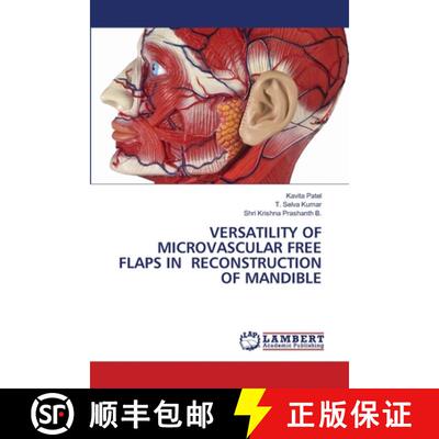 【3-4周达】Versatility of Microvascular Free Flaps in Reconstruction of Mandible (Aufl.) [9783659802140]