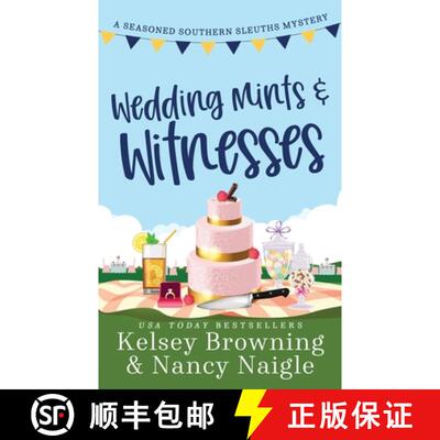 【3-4周达】Wedding Mints and Witnesses: An Action-Packed Animal Cozy Mystery [9781944898434]