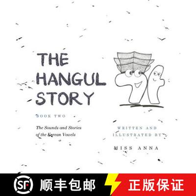 【3-4周达】The Hangul Story Book 2: The Sounds and Stories of the Korean Vowels [9781949320343]