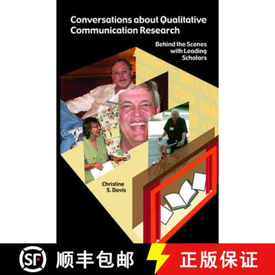 【3-4周达】精装 Conversations about Qualitative Communication Research: Behind the Scenes with Leadin... [9781611321265]
