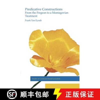 预订 Predicative Constructions – From the Fregean to a Montagovian Treatment [9781575868370]
