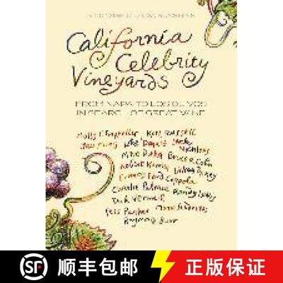 【3-4周达】California Celebrity Vineyards: From Napa to Los Olivos in Search of Great Wine [9781783059478]
