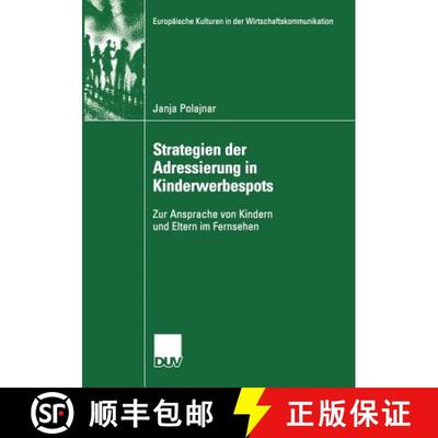【3-4周达】Strategien der Adressierung in Kinderwerbespots : Zur Ansprache von Kindern und Eltern im ... [9783824446162]