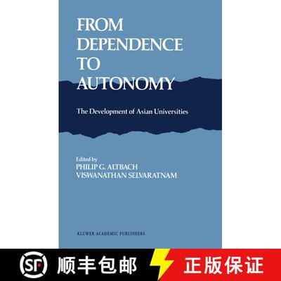 【3-4周达】精装 From Dependence to Autonomy : The Development of Asian Universities [9789024737772]