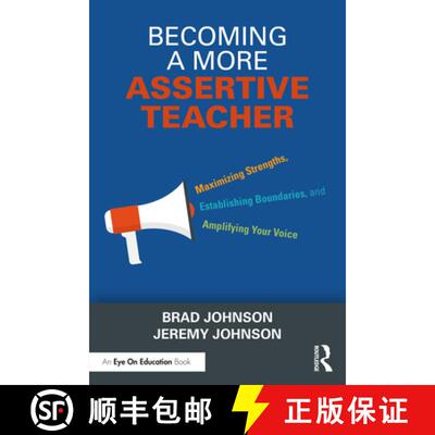 【3-4周达】Becoming a More Assertive Teacher: Maximizing Strengths, Establishing Boundaries, and Ampl... [9781032592176]