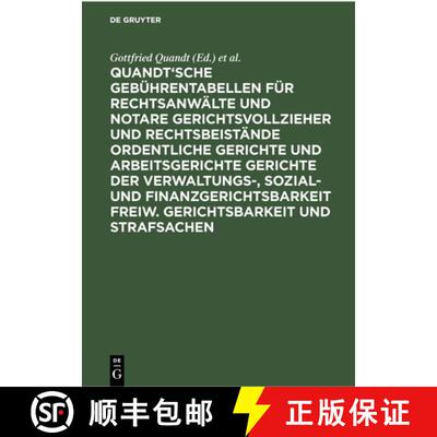 【3-4周达】精装 Quandt'sche Gebuhrentabellen Fur Rechtsanwalte Und Notare Gerichtsvollzieher Und Rech... [9783112300732]