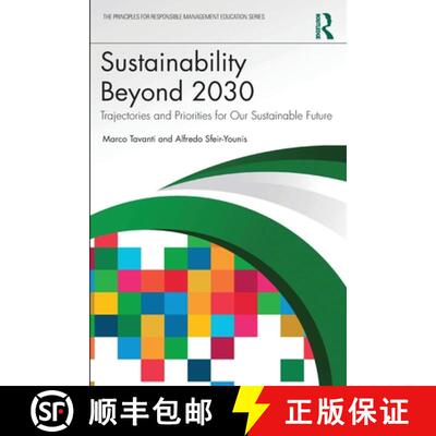 【3-4周达】Sustainability Beyond 2030: Trajectories and Priorities for Our Sustainable Future [9781032779287]
