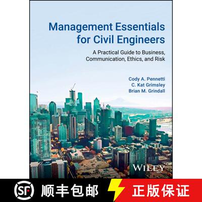 【3-4周达】精装 Management Essentials for Civil Engineers – A Practical Guide to Business, Communica... [9781119851608]
