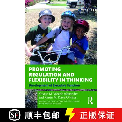 【3-4周达】Promoting Regulation and Flexibility in Thinking: Development of Executive Function [9780367673673]