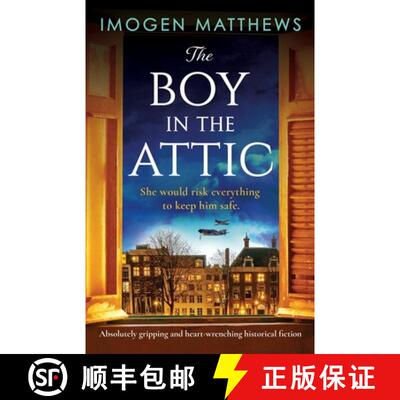 【3-4周达】The Boy in the Attic: Absolutely gripping and heart-wrenching historical fiction [9781803146355]