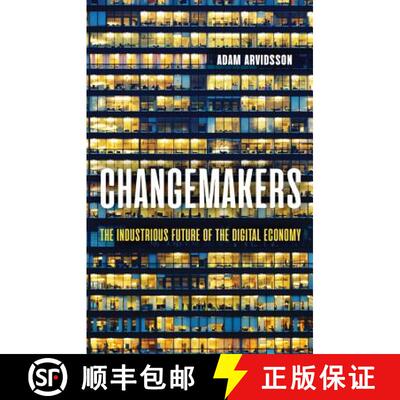 【3-4周达】Changemakers - The Industrious Future Of The Digtal Economy [Wiley社会学] [9781509538904]