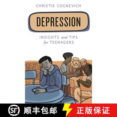 【3-4周达】Depression : Insights and Tips for Teenagers [9781538137604]