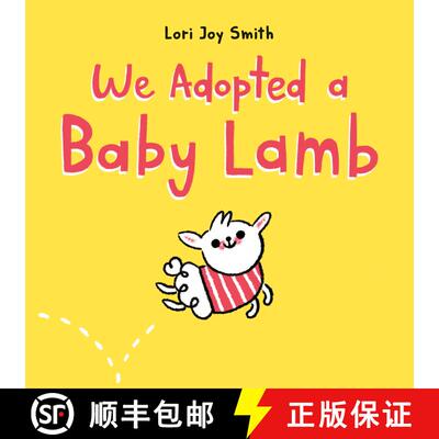 【3-4周达】精装 We Adopted a Baby Lamb [9780735266537]