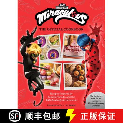 【3-4周达】精装 Miraculous: Tales of Ladybug and Cat Noir: The Official Cookbook: Recipes Inspired by... [9798886639100]