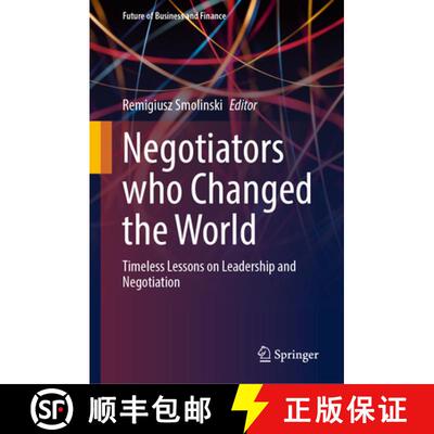 【3-4周达】精装 Negotiators who Changed the World: Timeless Lessons on Leadership and Negotiation [9783031903663]