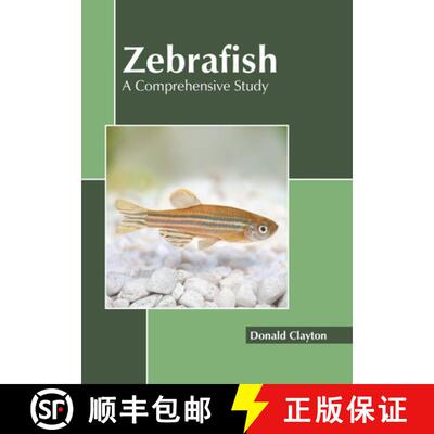 【3-4周达】精装 Zebrafish: A Comprehensive Study [9781639895755]