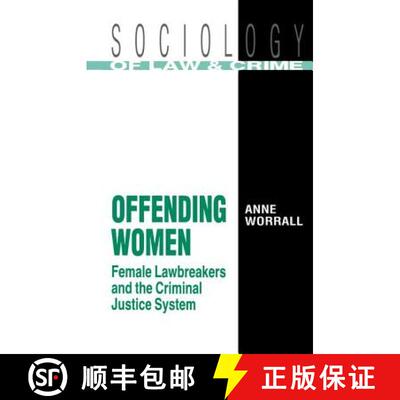 【3-4周达】精装 Offending Women: Female Lawbreakers and the Criminal Justice System [9781138145863]