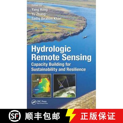 【3-4周达】精装 Hydrologic Remote Sensing: Capacity Building for Sustainability and Resilience [9781498726665]