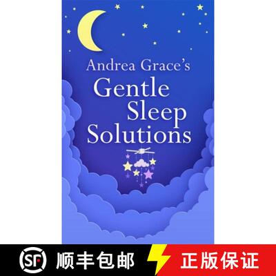 【3-4周达】Andrea Grace's Gentle Sleep Solutions [9781399803533]