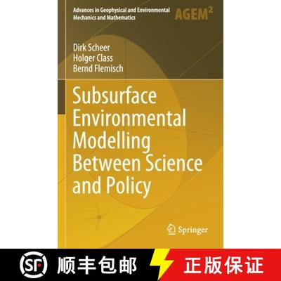 【3-4周达】Subsurface Environmental Modelling Between Science and Policy [9783030511807]