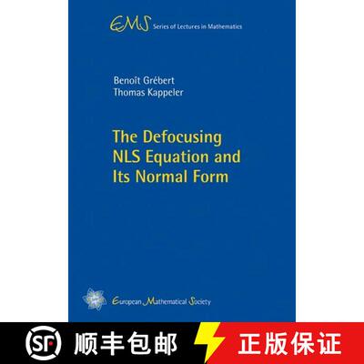 预订 The Defocusing NLS Equation and Its Normal Form [9783037191316]