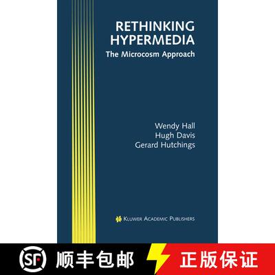 【3-4周达】精装 Rethinking Hypermedia : The Microcosm Approach [9780792396796]