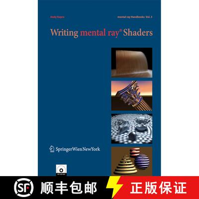 【3-4周达】Writing mental ray (R) Shaders: A Perceptual Introduction [9783211489642]