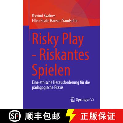 【3-4周达】Risky Play - Riskantes Spielen: Eine ethische Herausforderung für die pädagogische Praxis [9783032127198]
