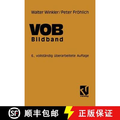 【3-4周达】VOB Verdingungsordnung für Bauleistungen: Bildband Abrechnung von Bauleistungen (6. Aufla... [9783528488864]