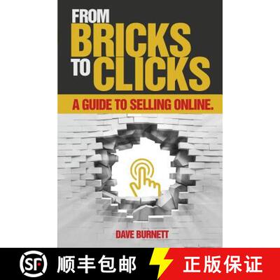 【3-4周达】From Bricks To Clicks: A Guide To Selling Online [9780995852600]