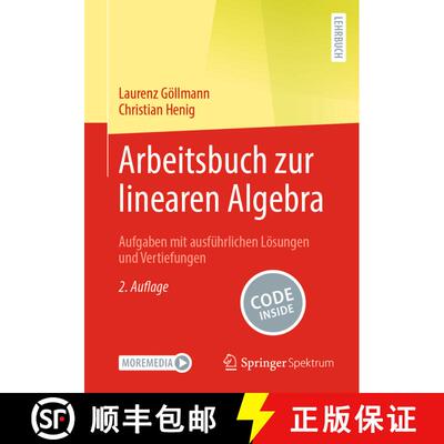 【3-4周达】Arbeitsbuch zur linearen Algebra: Aufgaben mit ausführlichen Lösungen und Vertiefungen (... [9783662691885]