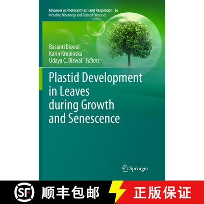 【3-4周达】Plastid Development in Leaves during Growth and Senescence [9789402405088]