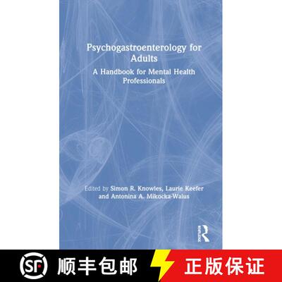 【3-4周达】Psychogastroenterology for Adults : A Handbook for Mental Health Professionals [9780367196561]