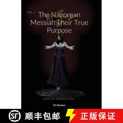 【3-4周达】精装 The Nazorean Messiah Their True Purpose [9781716565601]