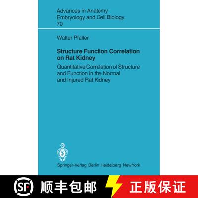 【3-4周达】Structure Function Correlation on Rat Kidney : Quantitative Correlation of Structure and F... [9783540110743]