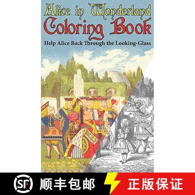 【3-4周达】Alice in Wonderland Coloring Book: Help Alice Back Through the Looking-Glass (Abridged) (E... [9781926606323]