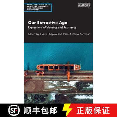 【3-4周达】Our Extractive Age: Expressions of Violence and Resistance [9780367650520]