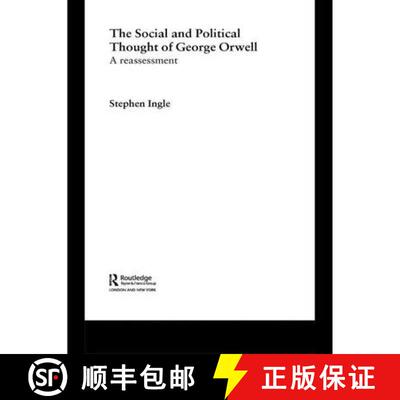 【3-4周达】The Social and Political Thought of George Orwell: A Reassessment [9780415357357]