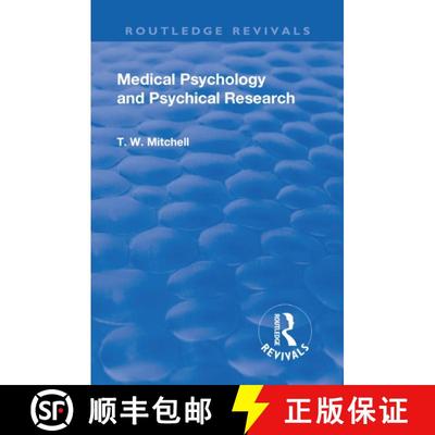 【3-4周达】Revival: Medical Psychology and Psychical Research (1922) [9781138556720]