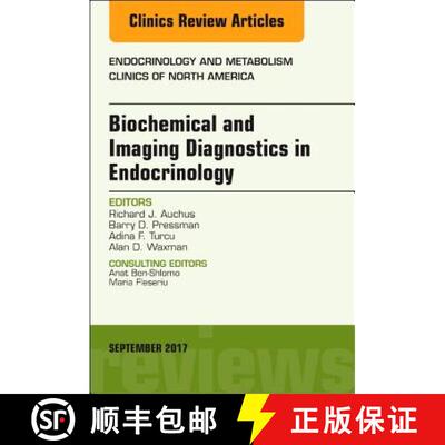 预订 精装 Biochemical and Imaging Diagnostics in Endocrinology, an Issue of Endocrinology and Metabol... [9780323545501]