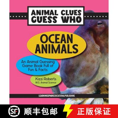 【3-4周达】精装 Ocean Animals: An Animal Guessing Game Book Full of Fun and Facts [9798888840351]