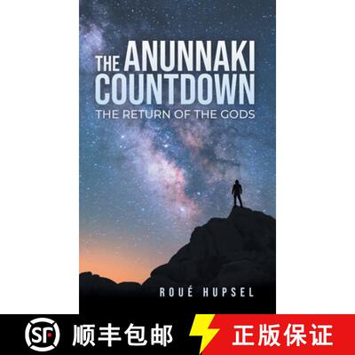 【3-4周达】The Anunnaki Countdown: The Return of the Gods [9798887031149]